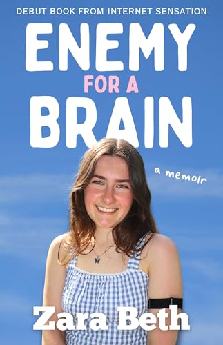 Enemy For A Brain: A Debut Memoir Navigating Tourette's, Autism, and ...