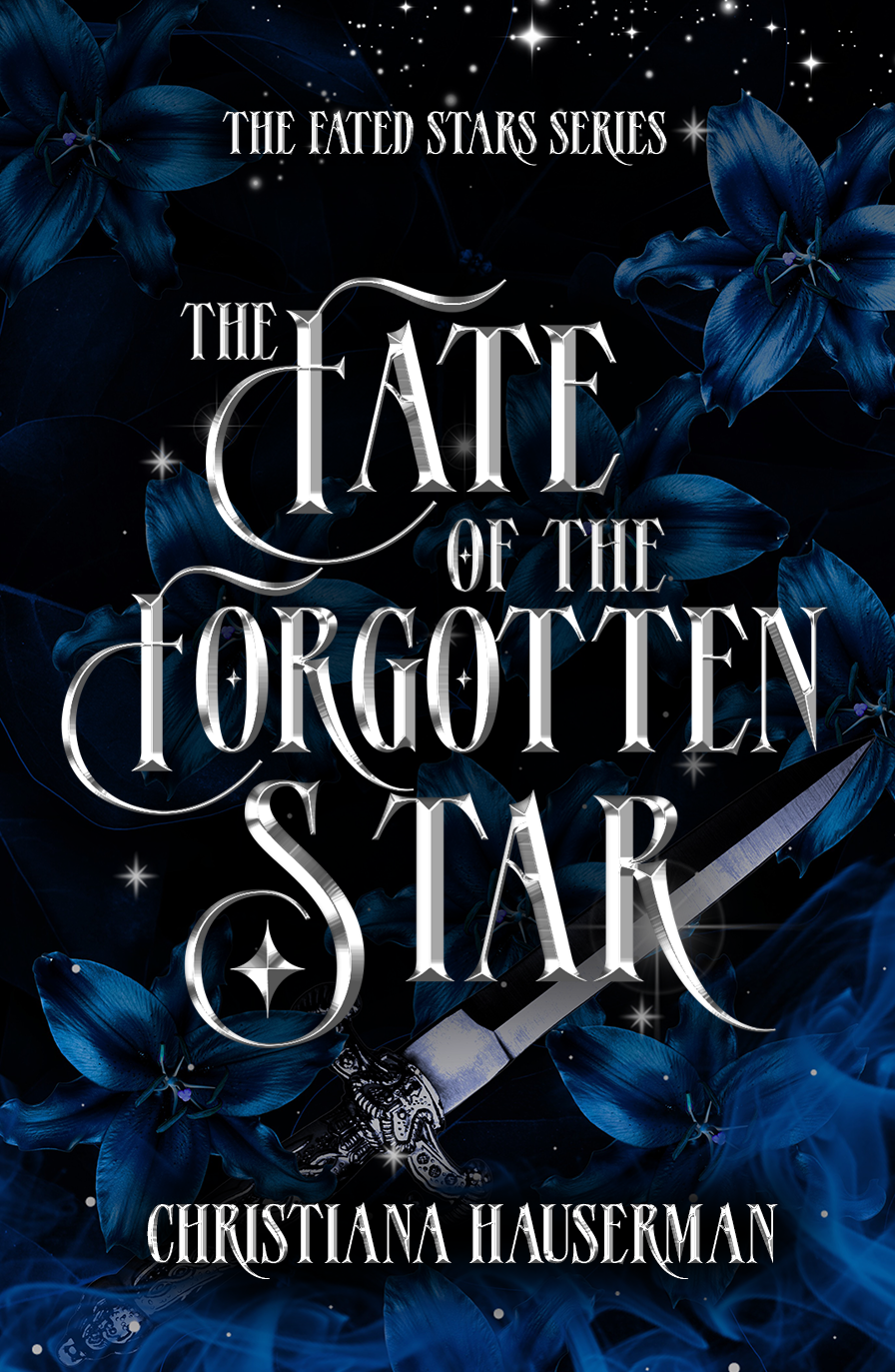The Fate of the Forgotten Star by Christiana Hauserman | Goodreads