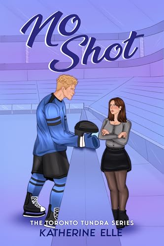 No Shot : A Hockey Romance by Katherine Elle | Goodreads