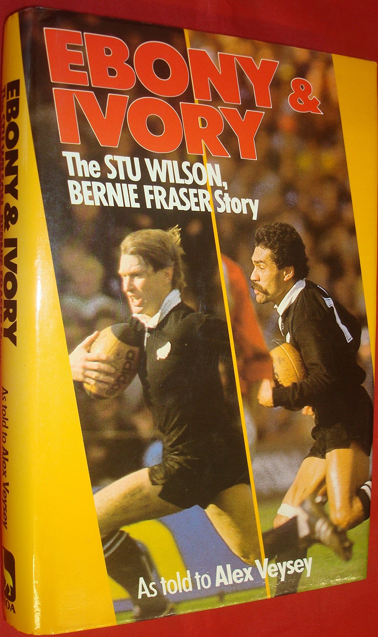 Ebony & Ivory:The Stu Wilson, Bernie Fraser Story by Stu Wilson | Goodreads