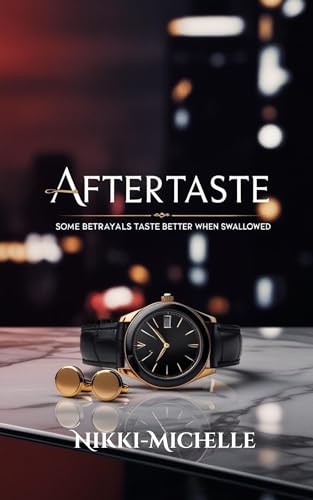 Aftertaste by Nikki Michelle | Goodreads