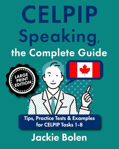 CELPIP Speaking, the Complete Guide: Tips, Practice Tests & Examples ...