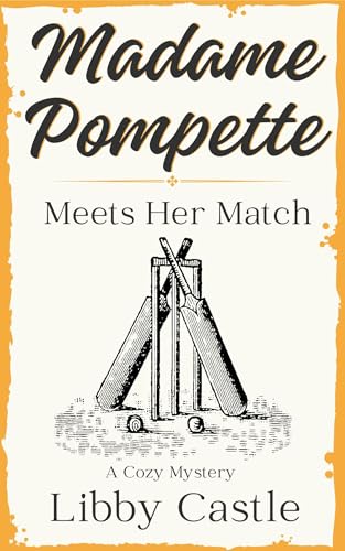 Madame Pompette Meets Her Match: A Cozy Mystery by Libby Castle | Goodreads