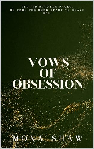 Vows of Obsession (Hidden Vows #1) by Mona Shaw | Goodreads