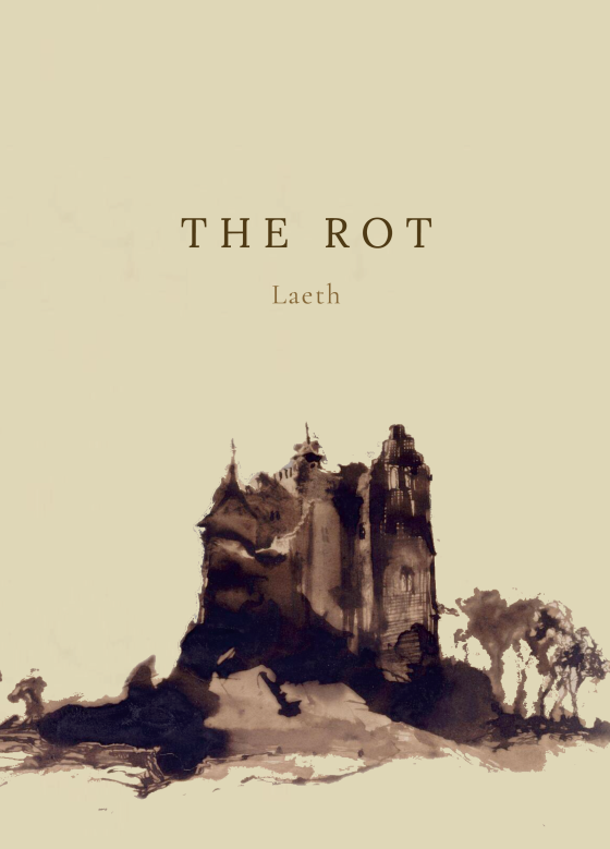The Rot by Laeth | Goodreads