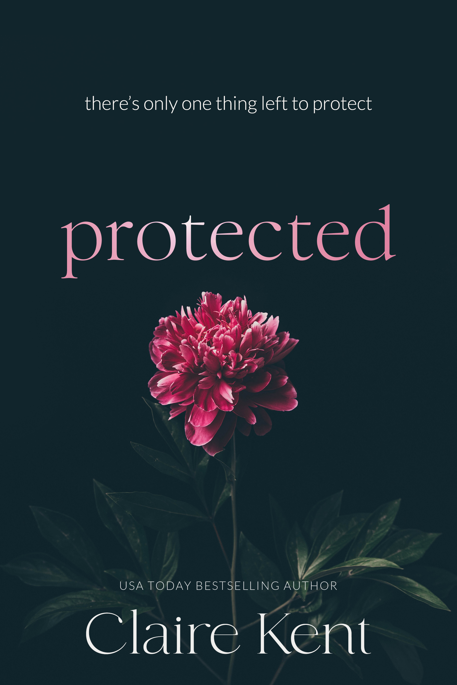 Protected by Claire Kent | Goodreads