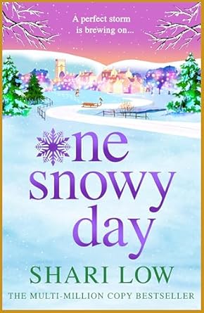 One Snowy Day by Shari Low | Goodreads