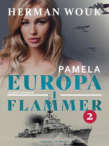 Europa i flammer 2 – Pamela (Danish Edition) by Herman Wouk | Goodreads
