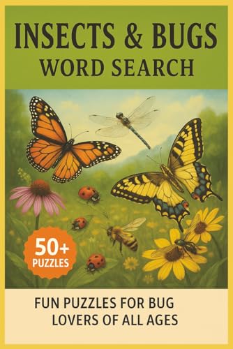 Insects & Bugs Word Search Puzzle Book: Fun and Educational Puzzles for ...