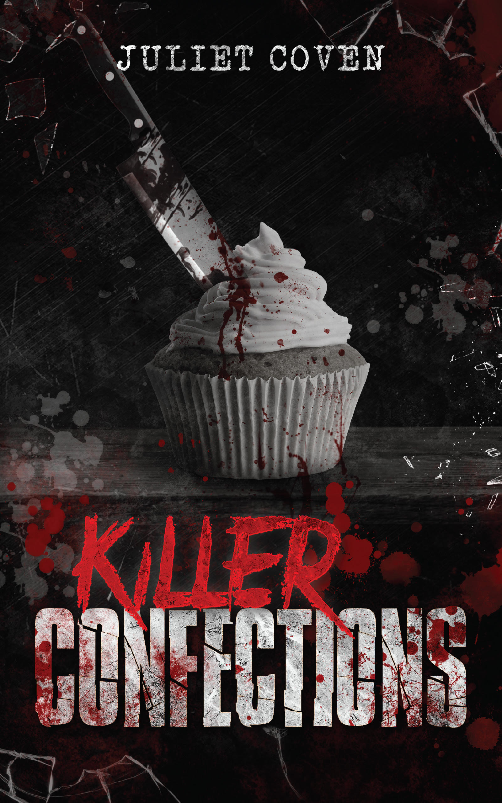 Killer Confections (Syndicate Killers #1) by Juliet Coven | Goodreads