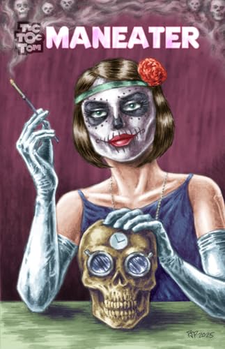 Tic Toc Tom: Maneater by Chetan Patel | Goodreads
