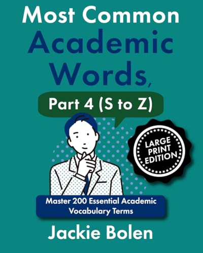 Most Common Academic Words, Part 4 (S to Z): Master 200 Essential ...
