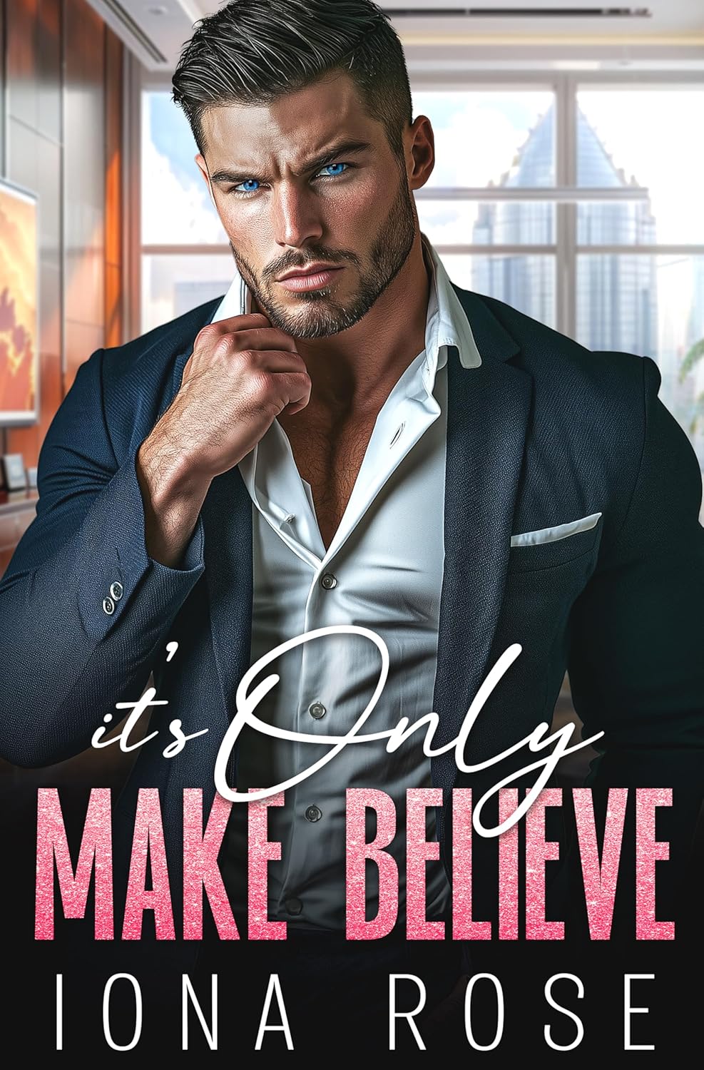 It's Only Make Believe by Iona Rose | Goodreads