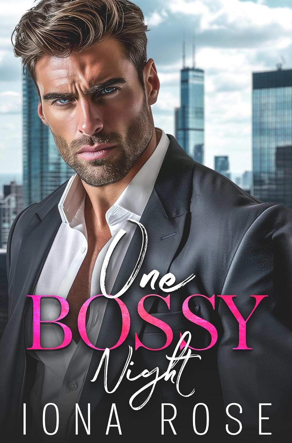 One Bossy Night by Iona Rose | Goodreads