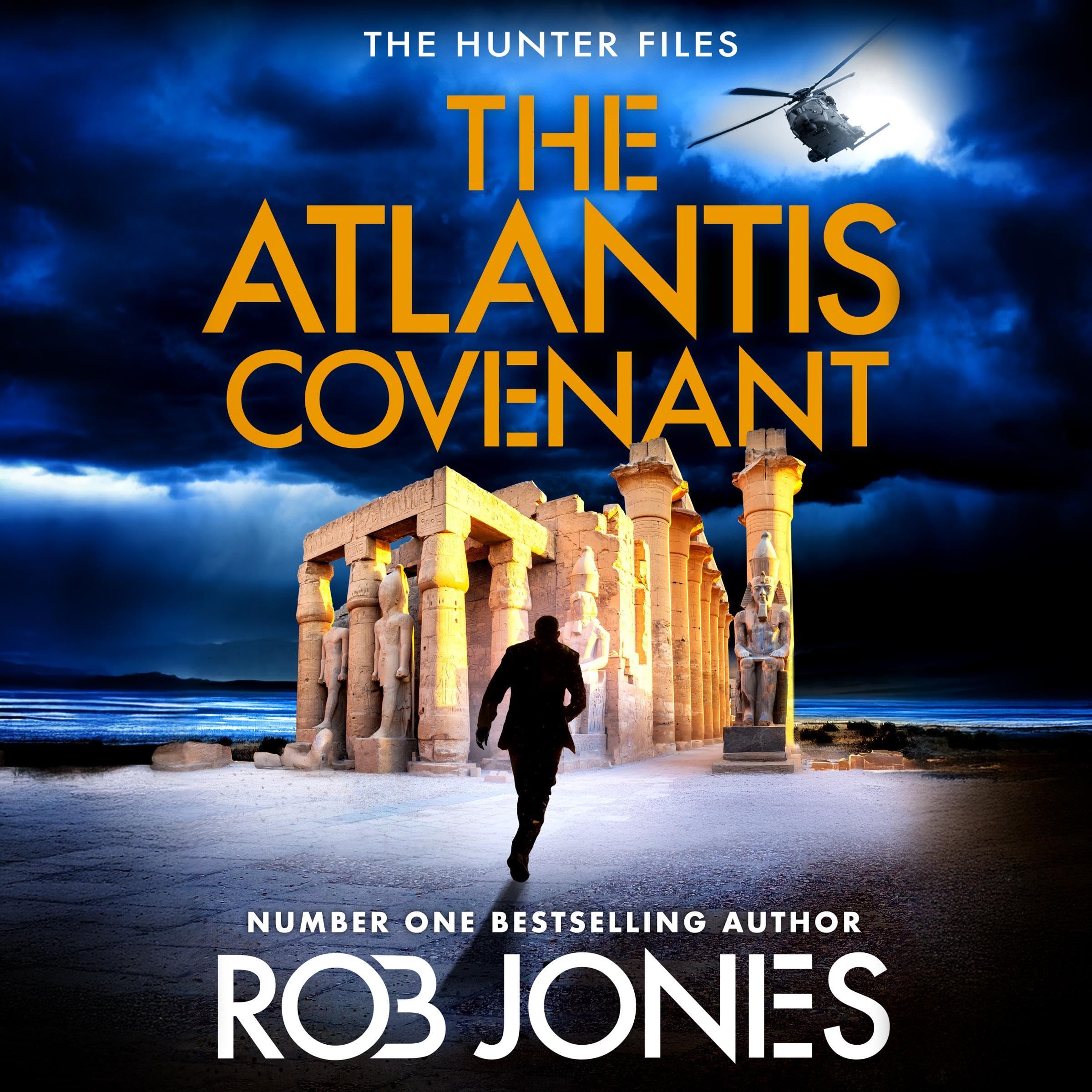 The Atlantis Covenant: The Hunter Files, Book 1 by Rob Jones | Goodreads