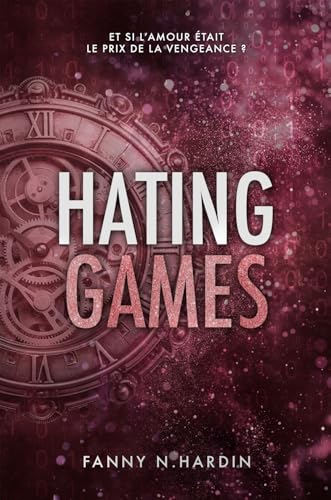 Hating Games : (Édition française) by Fanny N. Hardin | Goodreads
