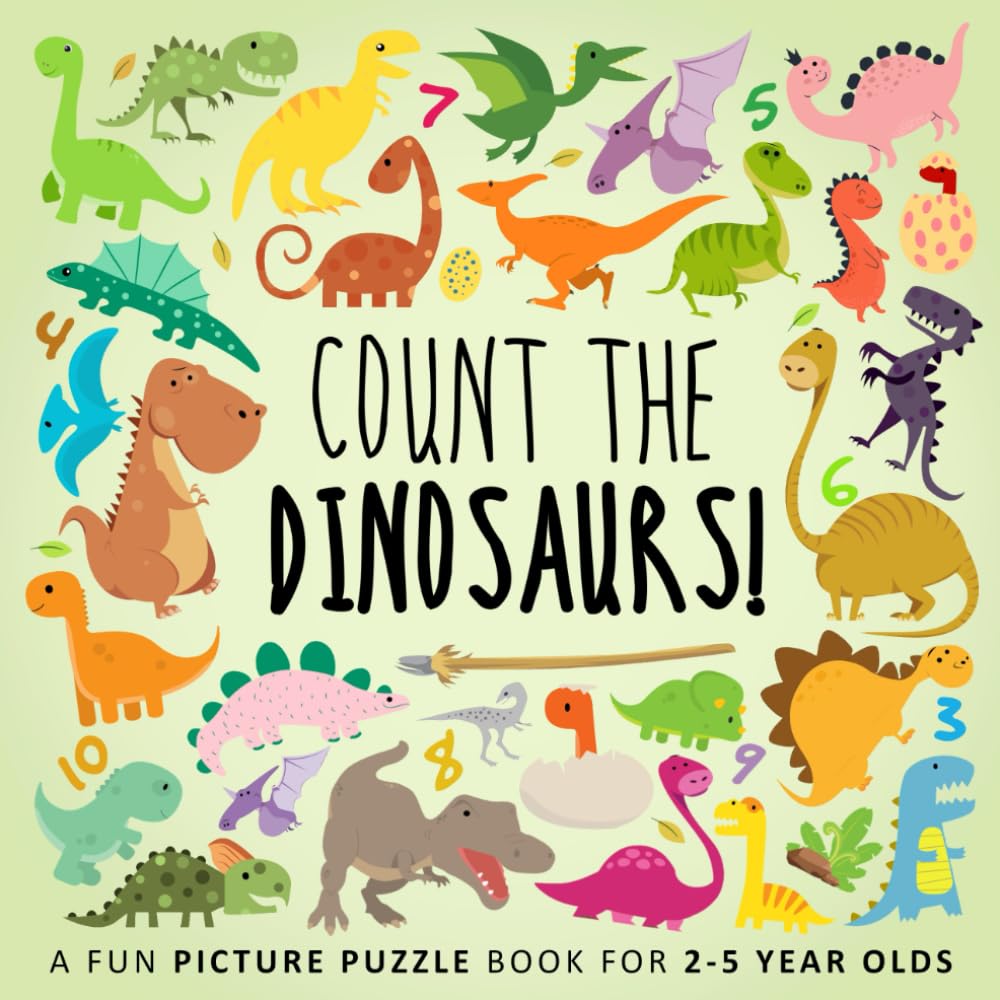 Count the Dinosaurs! by Webber Books | Goodreads