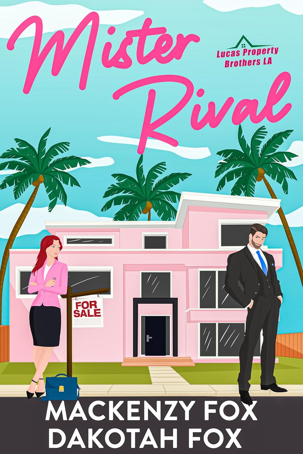 Mister Rival (Lucas Property Brothers LA #1) by Mackenzy Fox | Goodreads