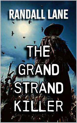 The Grand Strand Killer by Randall Lane | Goodreads