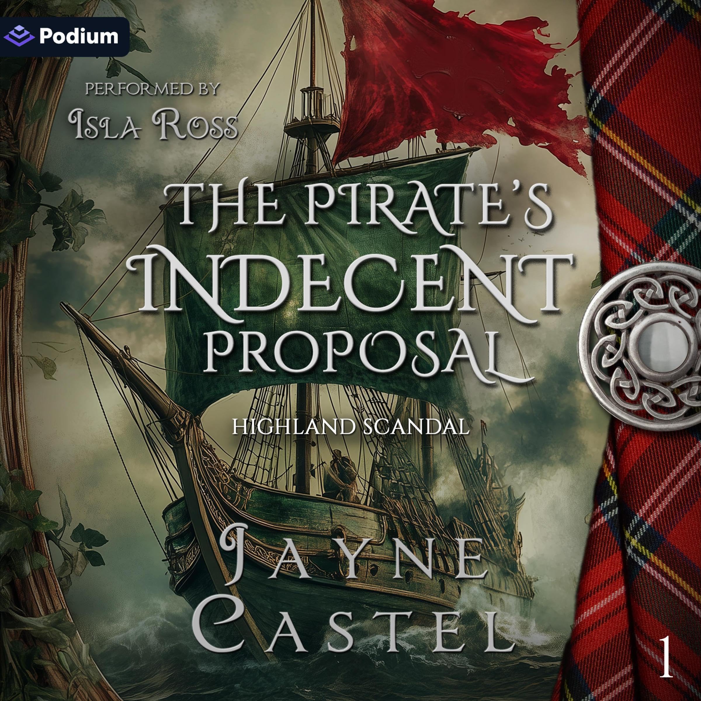 The Pirate's Indecent Proposal: Highland Scandal, Book 1 by Jayne ...