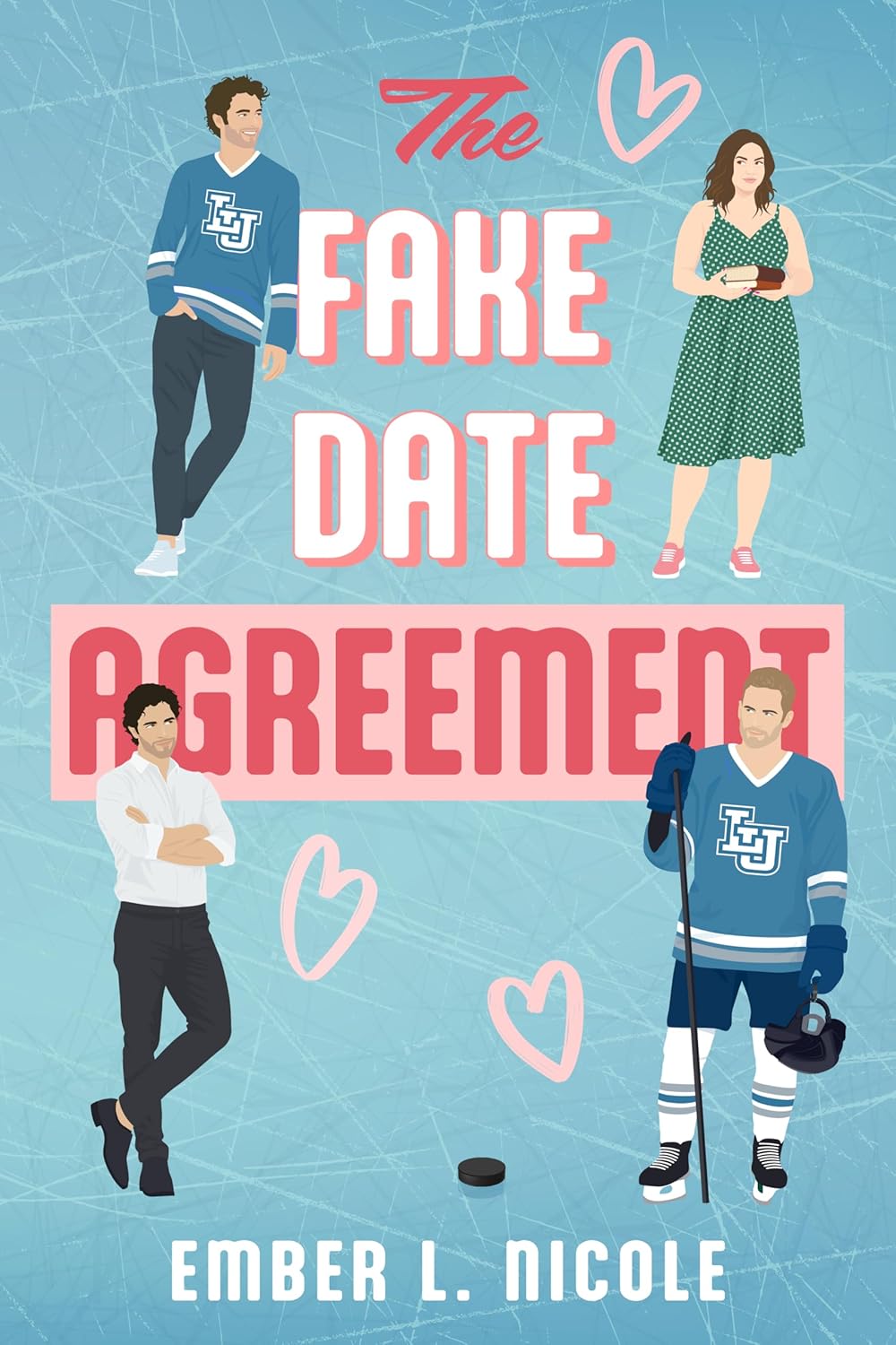 The Fake Date Agreement (Lamont U #1) by Ember Nicole | Goodreads