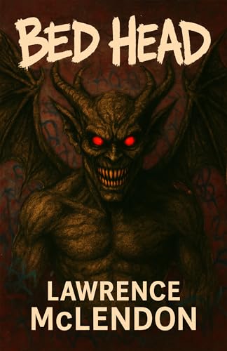 Bed Head by Lawrence Mclendon | Goodreads