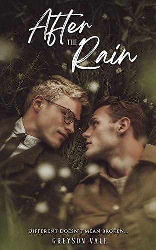After the Rain: An MM Romance by Greyson Vale | Goodreads