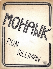 MOHAWK by Ron Silliman | Goodreads