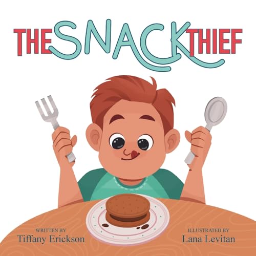 The Snack Thief by Tiffany Erickson | Goodreads