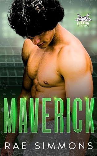 Maverick: Playing For Keeps Book Two by Rae Simmons | Goodreads