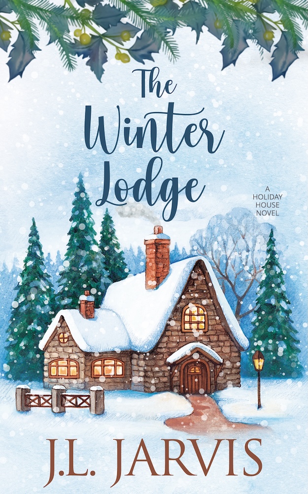 The Winter Lodge (Holiday House #2) by J.L. Jarvis | Goodreads