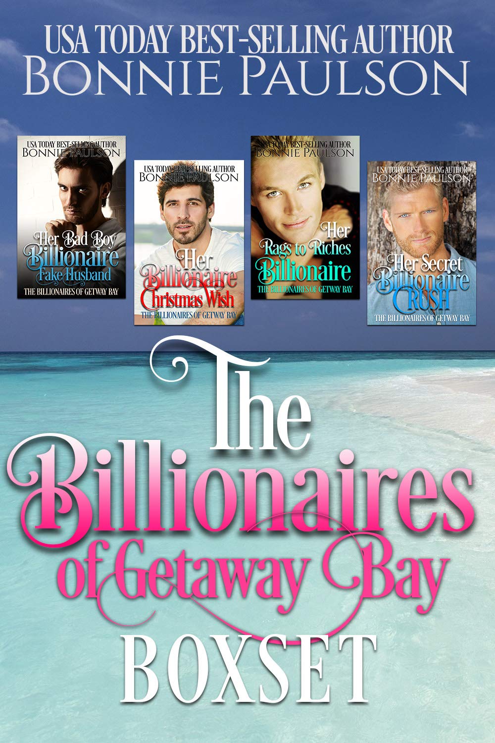 The Billionaires of Getaway Bay Boxset by Bonnie R. Paulson | Goodreads
