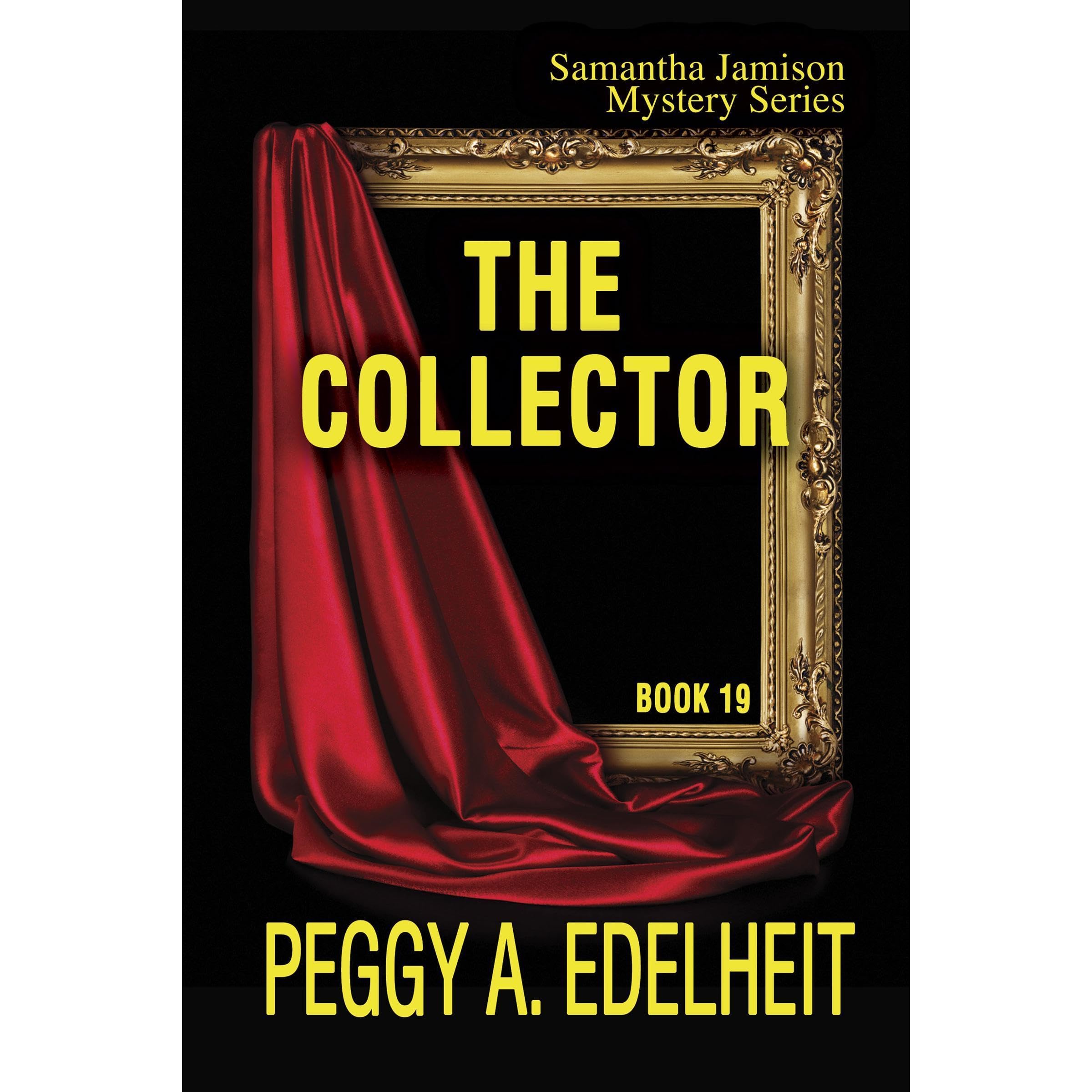 The Collector by Peggy A. Edelheit | Goodreads