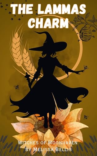 The Lammas Charm (Witches of Moonhaven Book 6) by Melissa Bellis ...