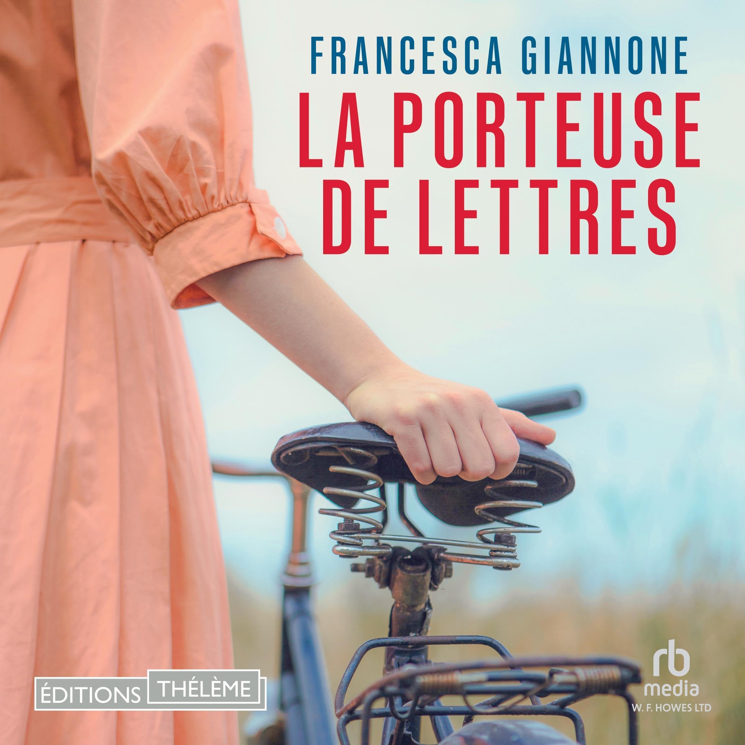 La Porteuse de lettres by Francesca Gionne | Goodreads