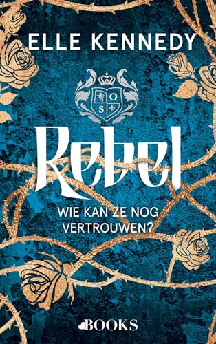 Rebel (Prep serie Book 1) (Dutch Edition) by Elle Kennedy | Goodreads