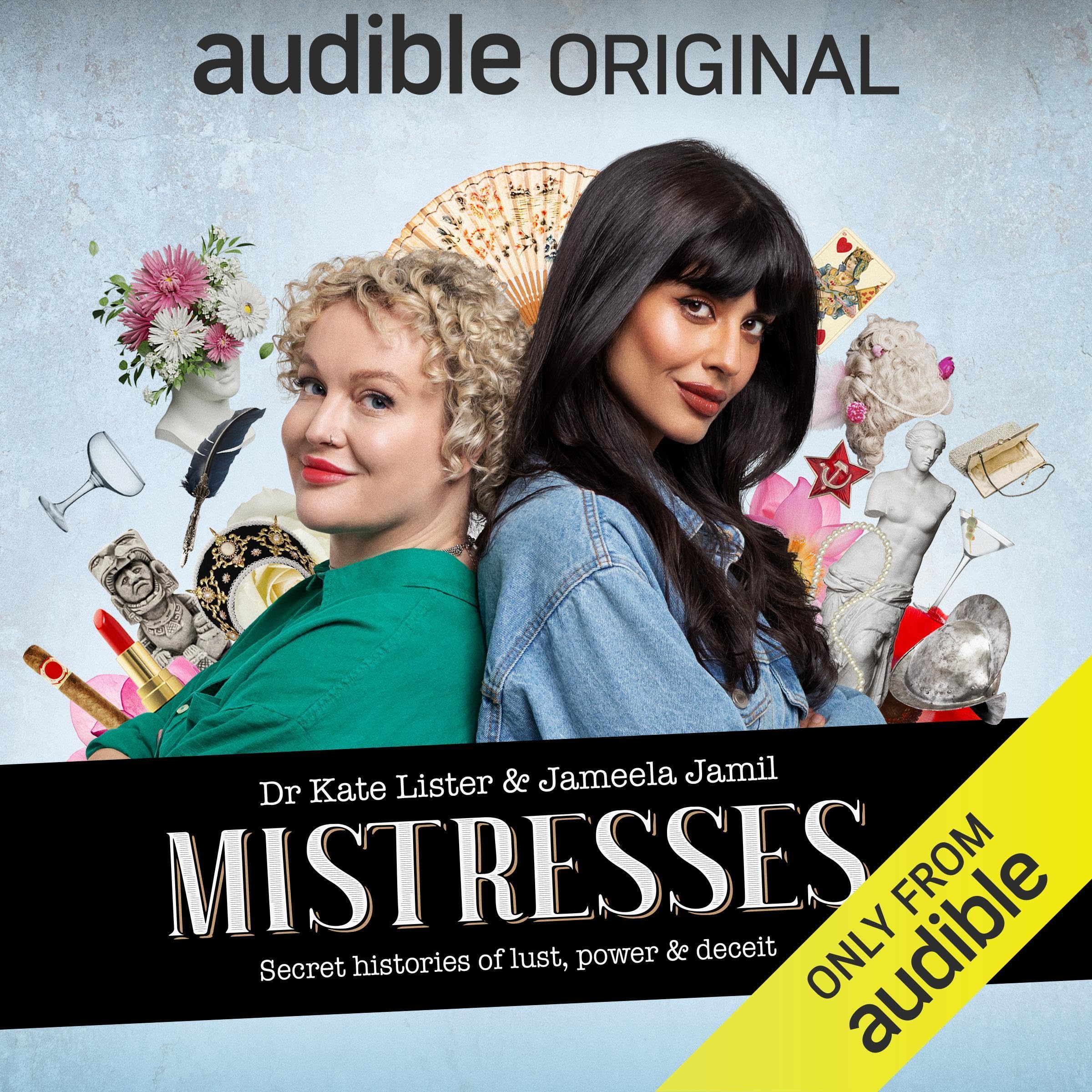 Mistresses with Jameela Jamil & Dr Kate Lister by Jameela Jamil | Goodreads