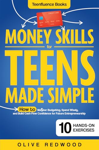 Money Skills for Teens Made Simple: The Perfect Beginner’s Guide on How ...