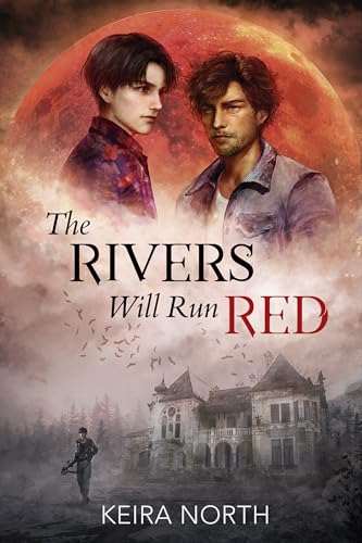 The Rivers Will Run Red (House of Drǎculeşti, #1) by Keira North ...