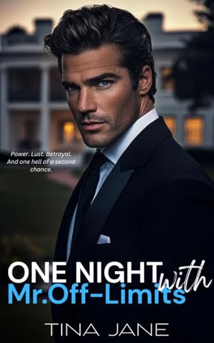 One Night with Mr.Off-Limits: One Night Stand To Lovers Romance by Tina Jane | Goodreads