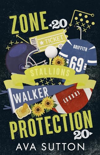 Zone Protection (Walker University Stallions, #2) by Ava Sutton | Goodreads