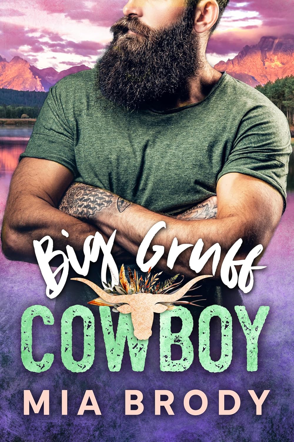 Big Gruff Cowboy (Courage County Cowboys #2) by Mia Brody | Goodreads