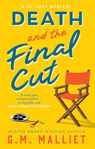 Death and the Final Cut (St. Just Mystery #7) by G.M. Malliet | Goodreads