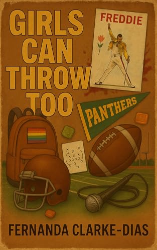 Girls Can Throw Too! by Fernanda Clarke-Dias | Goodreads