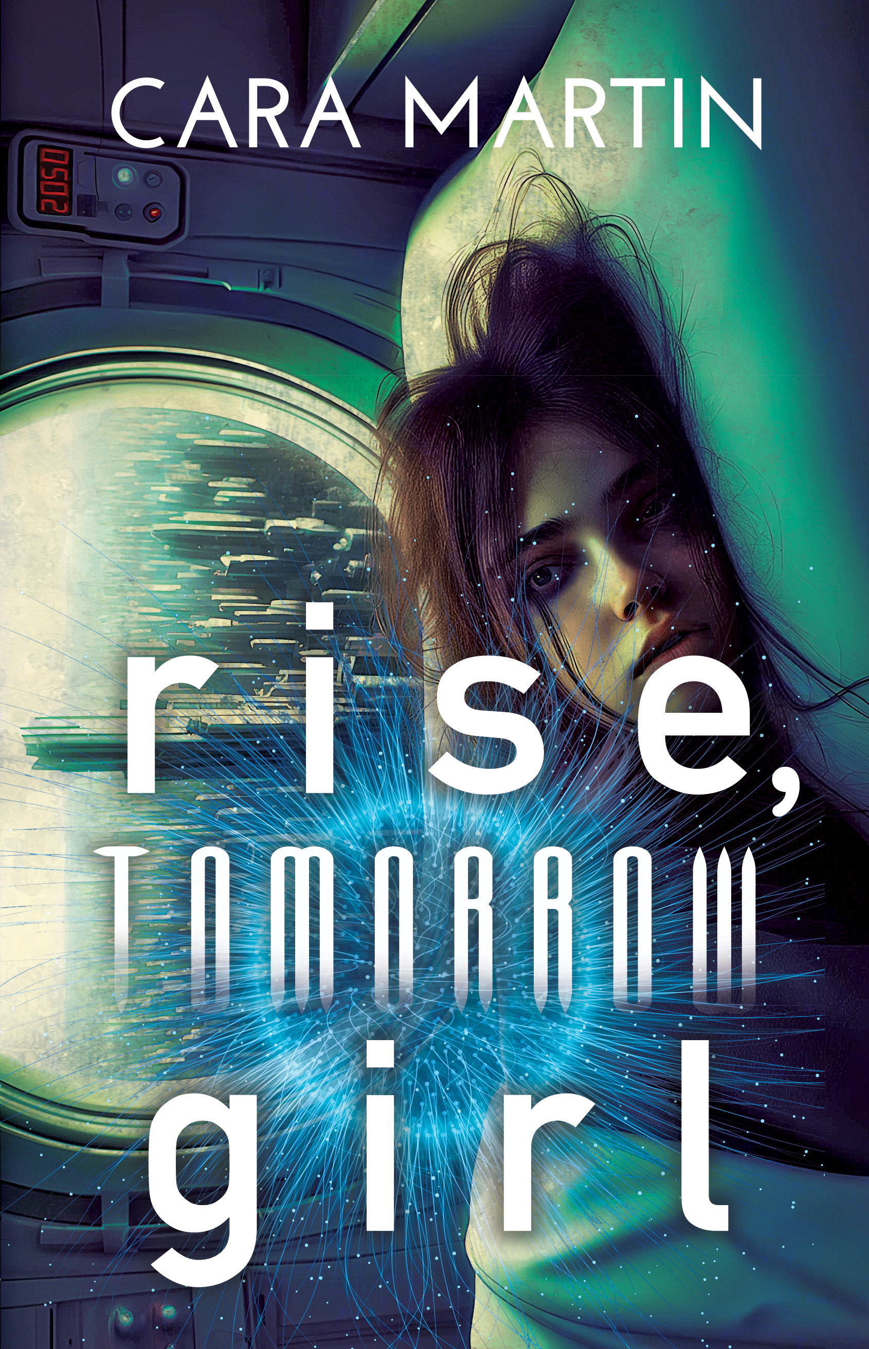 Rise, Tomorrow Girl by Cara Martin | Goodreads