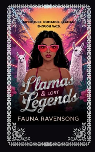LLAMAS AND LOST LEGENDS: A Jungle Rom-Com Meets Tropical Trouble by ...