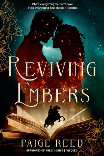 Reviving Embers: Prequel to the Guardians of Areli by PAIGE REED ...