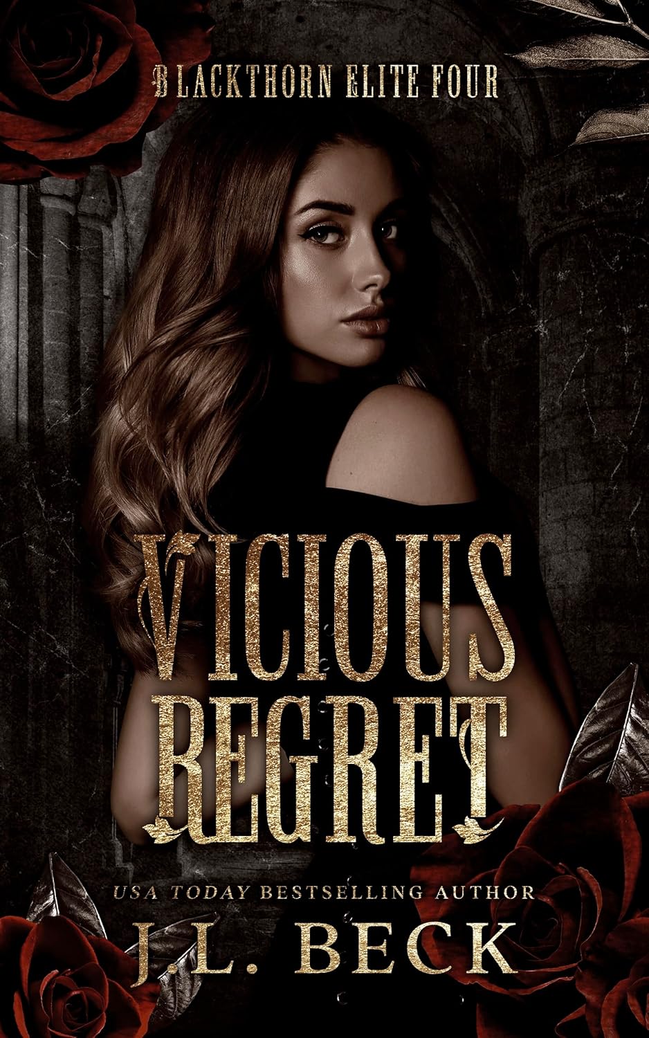 Vicious Regret (Blackthorn Elite, #4) by J.L. Beck | Goodreads