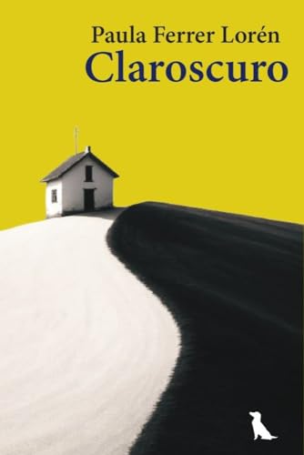 Claroscuro by Paula Ferrer Lorén | Goodreads