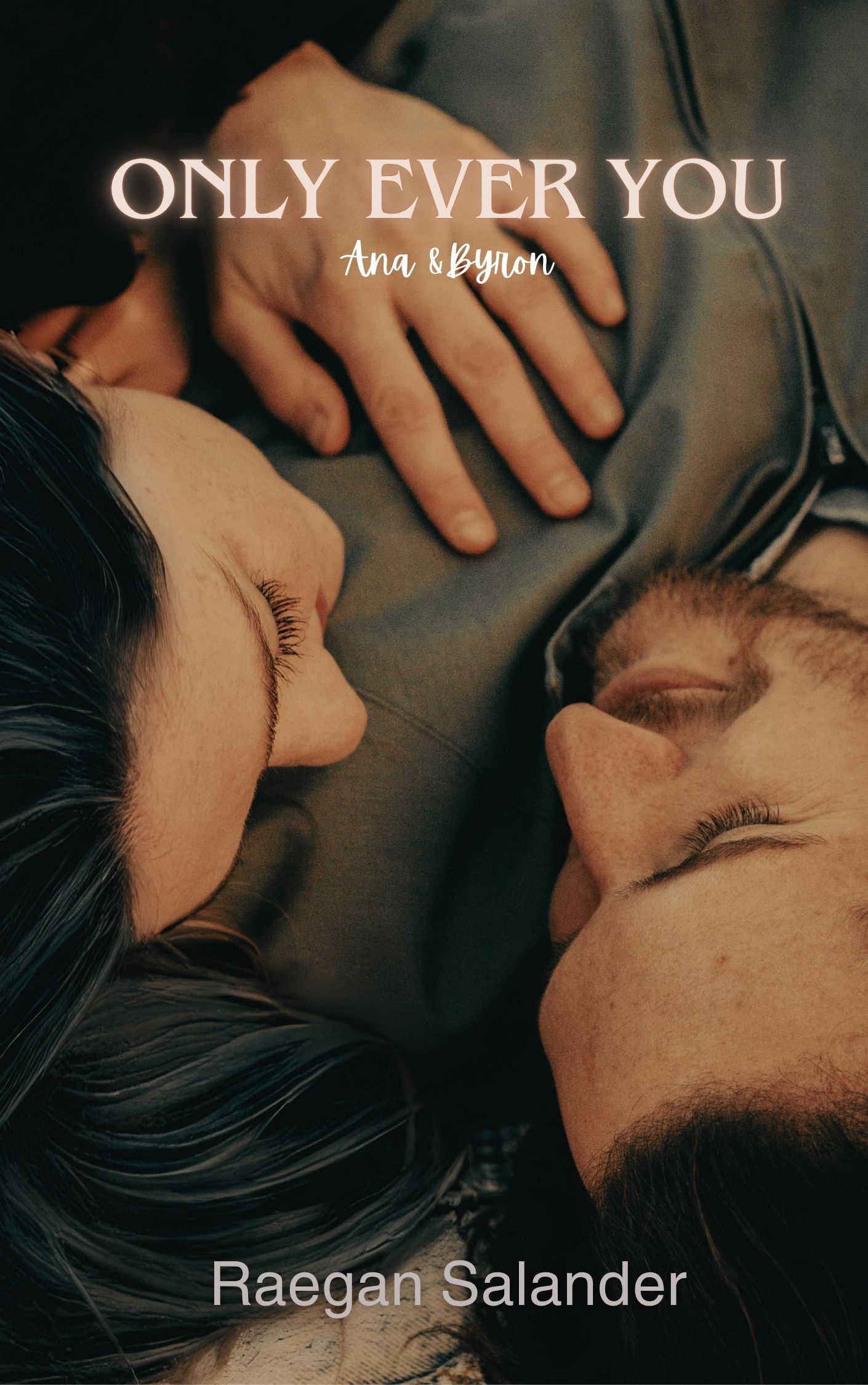 Only ever you-Ana &Byron by Raegan Salander | Goodreads